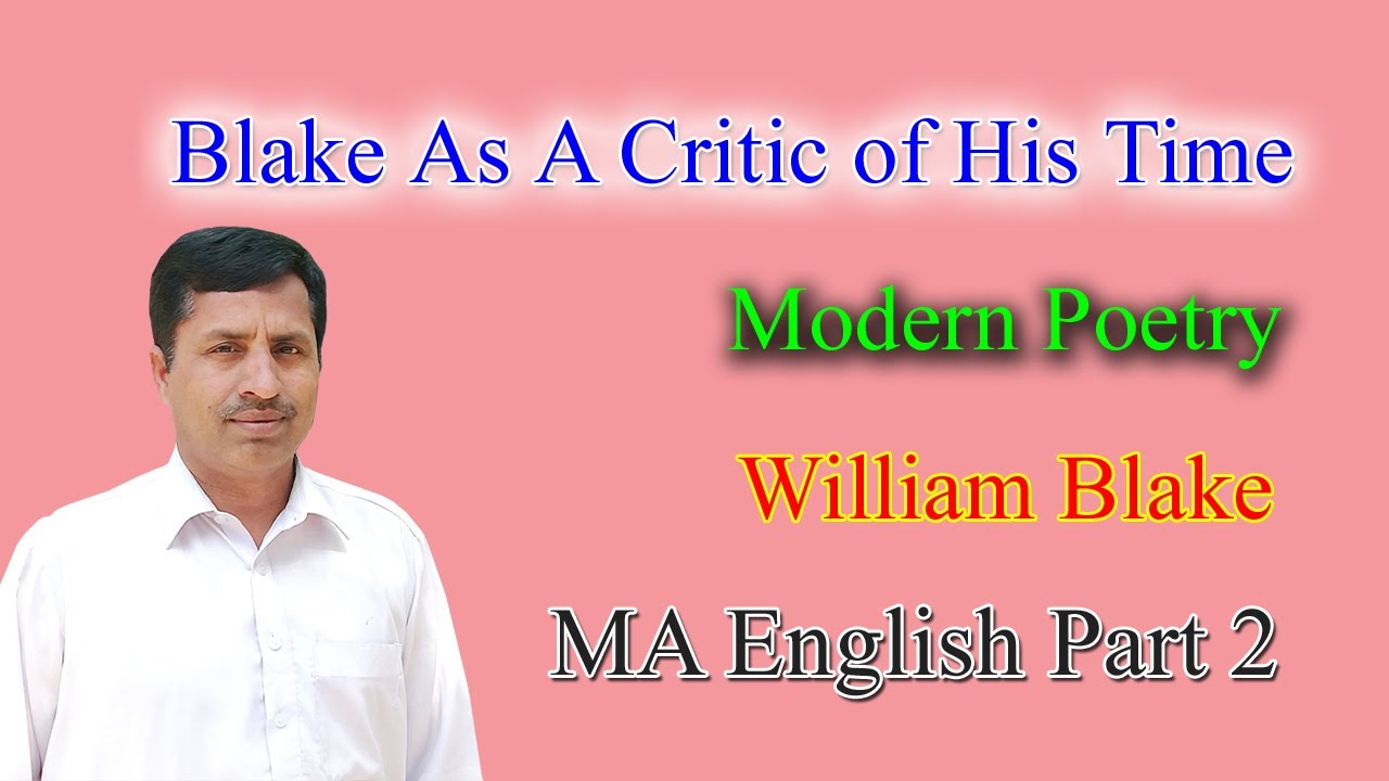 Blake As A Critic Of His Time-Modern Poetry-MA English Part 1 & 2 ...
