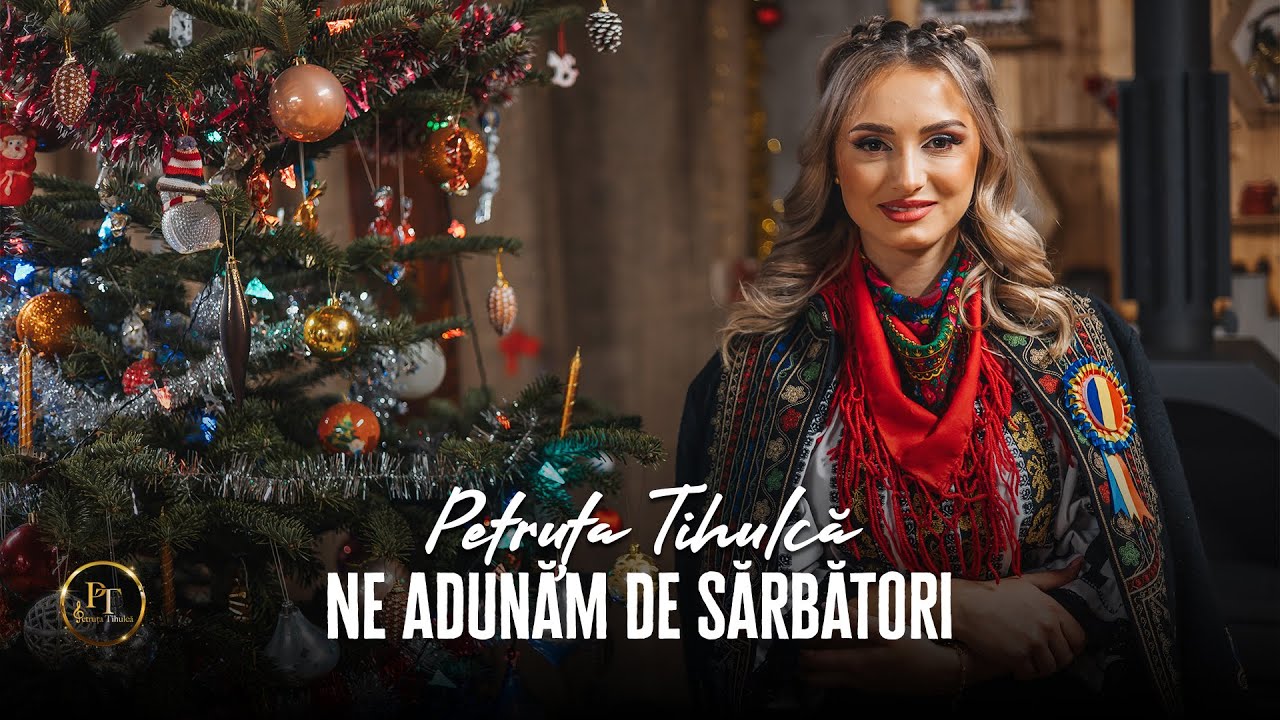 Petruta Tihulca - Ne adunam de sarbatori | Colind 2024 🎄 - YouTube