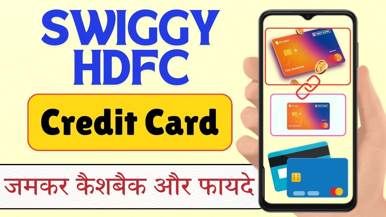 Swiggy HDFC Bank Credit Card Benefits | Food | Shopping | Save Money ...