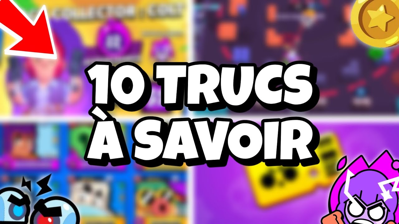 10 TRUCS SIMPLES et UTILES à SAVOIR sur BRAWL STARS...🧐 - YouTube