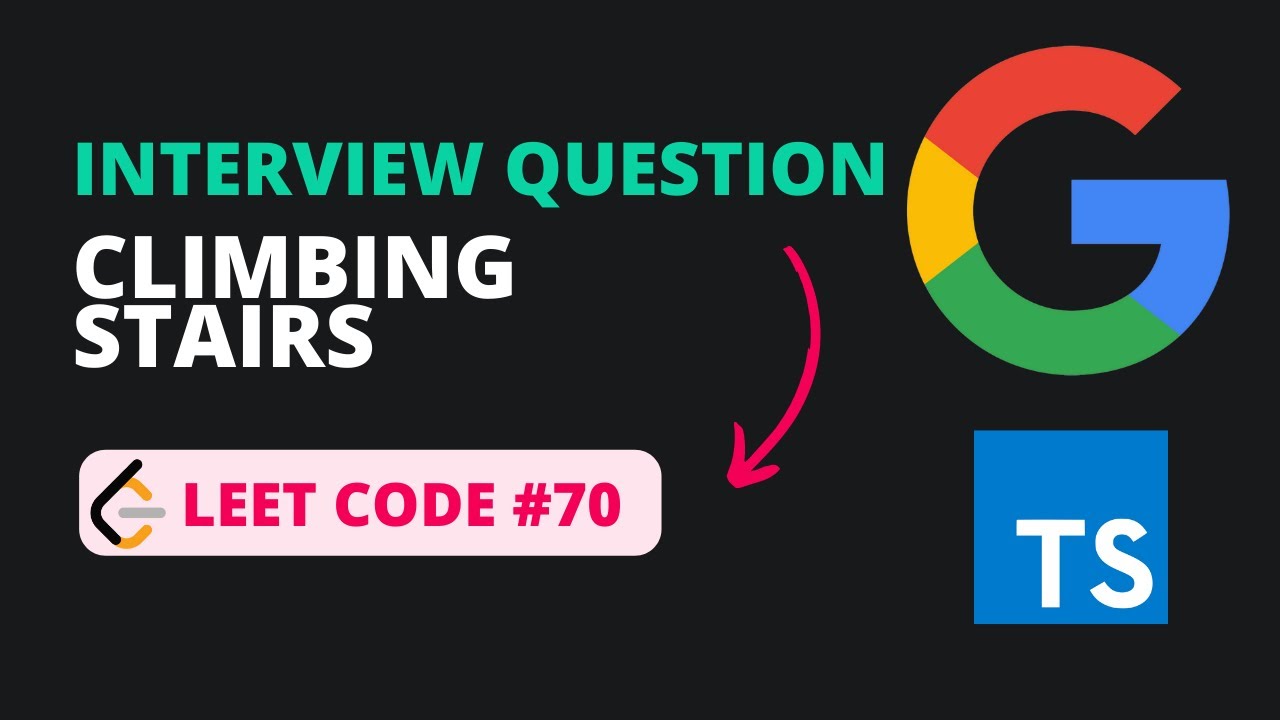 Climbing Stairs Leet Code 70 Typescript Youtube