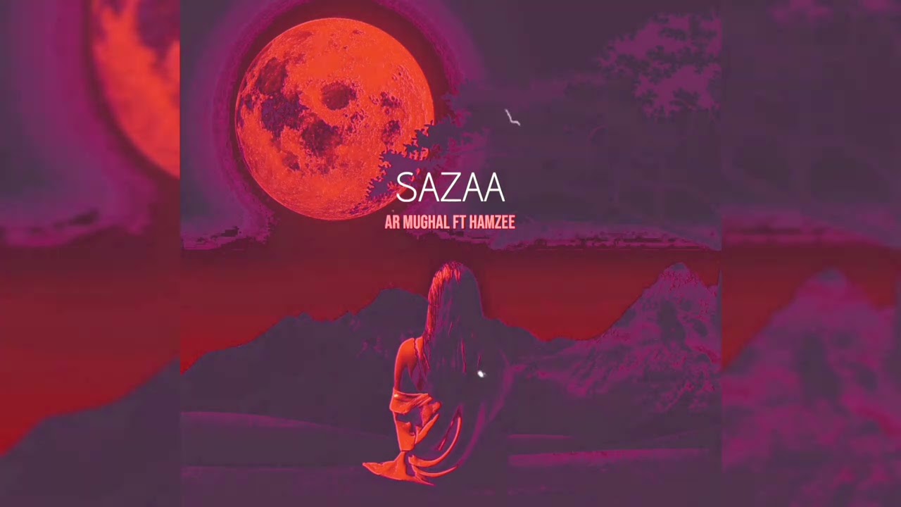 SAZAA - AR MUGHAL ft @HAMZEE | URDU RAP 2022 - YouTube