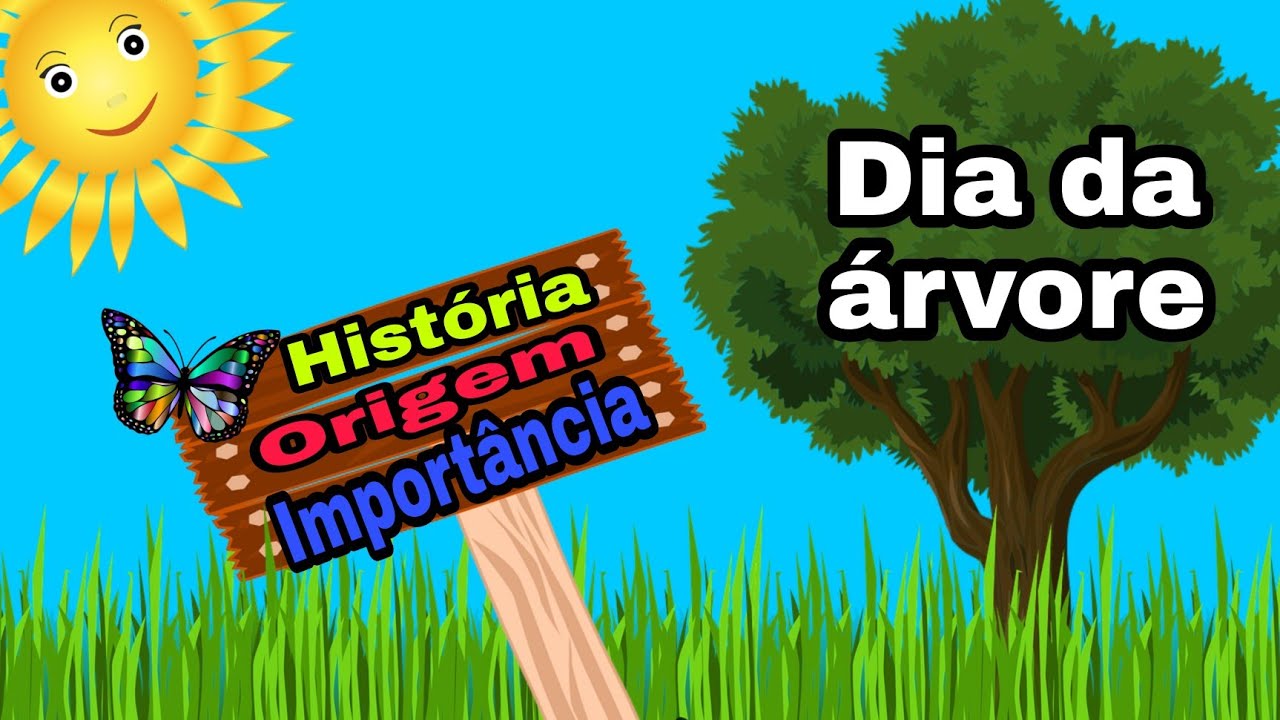 Como Surgiu O Dia Da Arvore - FDPLEARN