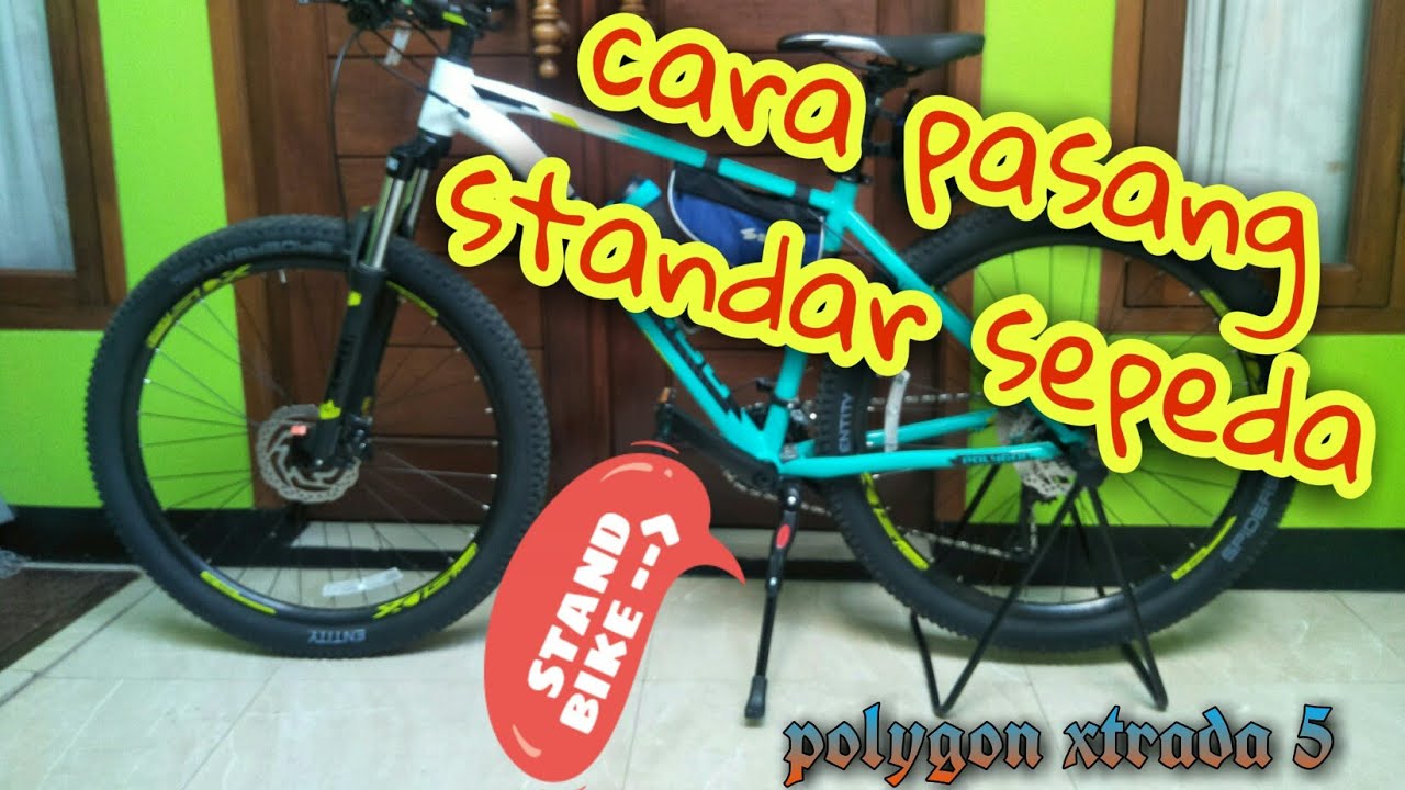 Cara Pasang Standar Sepeda Polygon Xtrada 5 - YouTube
