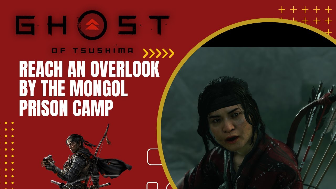 Unveiling the Secrets: Reach an Overlook by the Mongol Prison Camp in ...