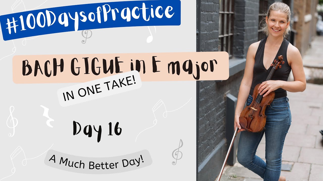 Bach Gigue in E major in One Take! - Day 16 of Pro Violinist does #100daysofpractice - YouTube
