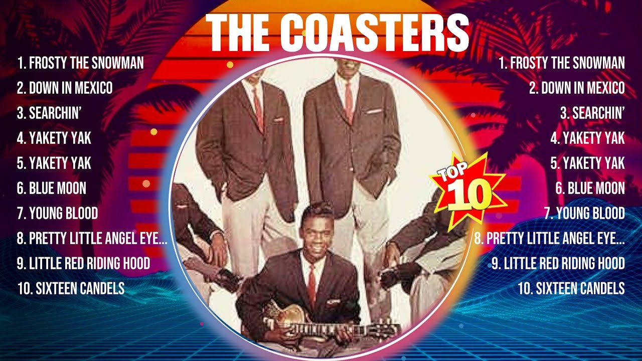 The Coasters The Best Music Of All Time ️ Full Album ️ Top 10 Hits ...