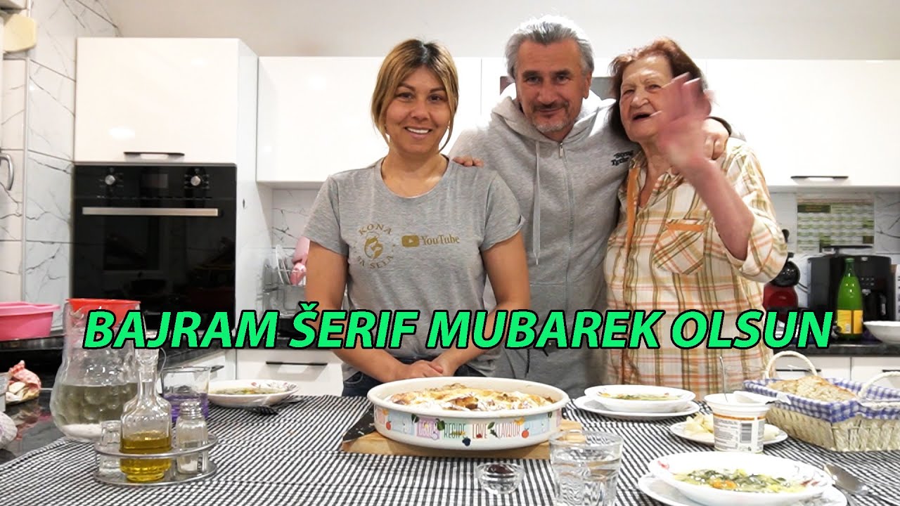 Pred bajramska večera - bajram šerif mubarek olsun - YouTube