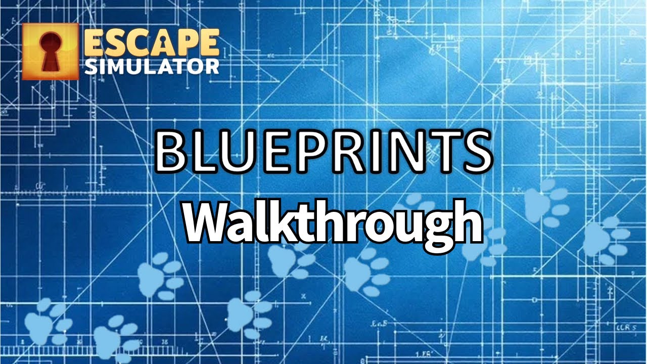 Blueprints Walkthrough - Escape Simulator - YouTube