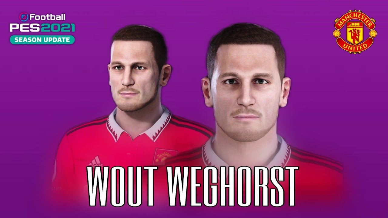 WOUT WEGHORST - Face Build Tutorial - Manchester United - Efootball PES ...