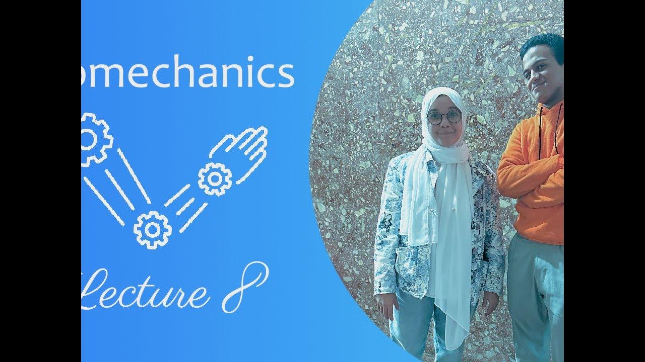 Biomechanics lec 8 - YouTube