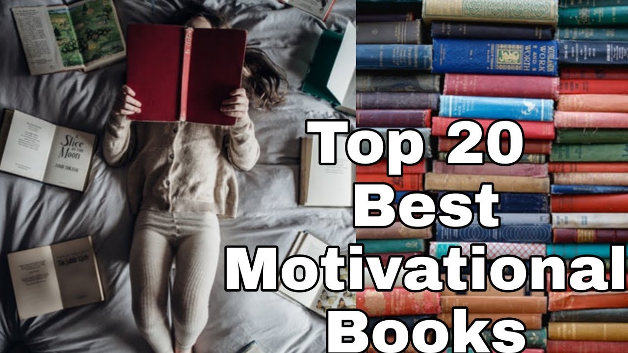 Top 20 Best Motivational Books | Best Motivational Books Of All Time ...
