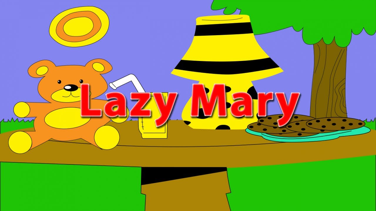 Lazy Mary - YouTube