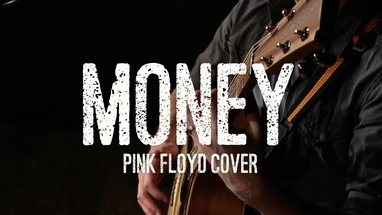 MONEY (Pink Floyd Cover) - YouTube