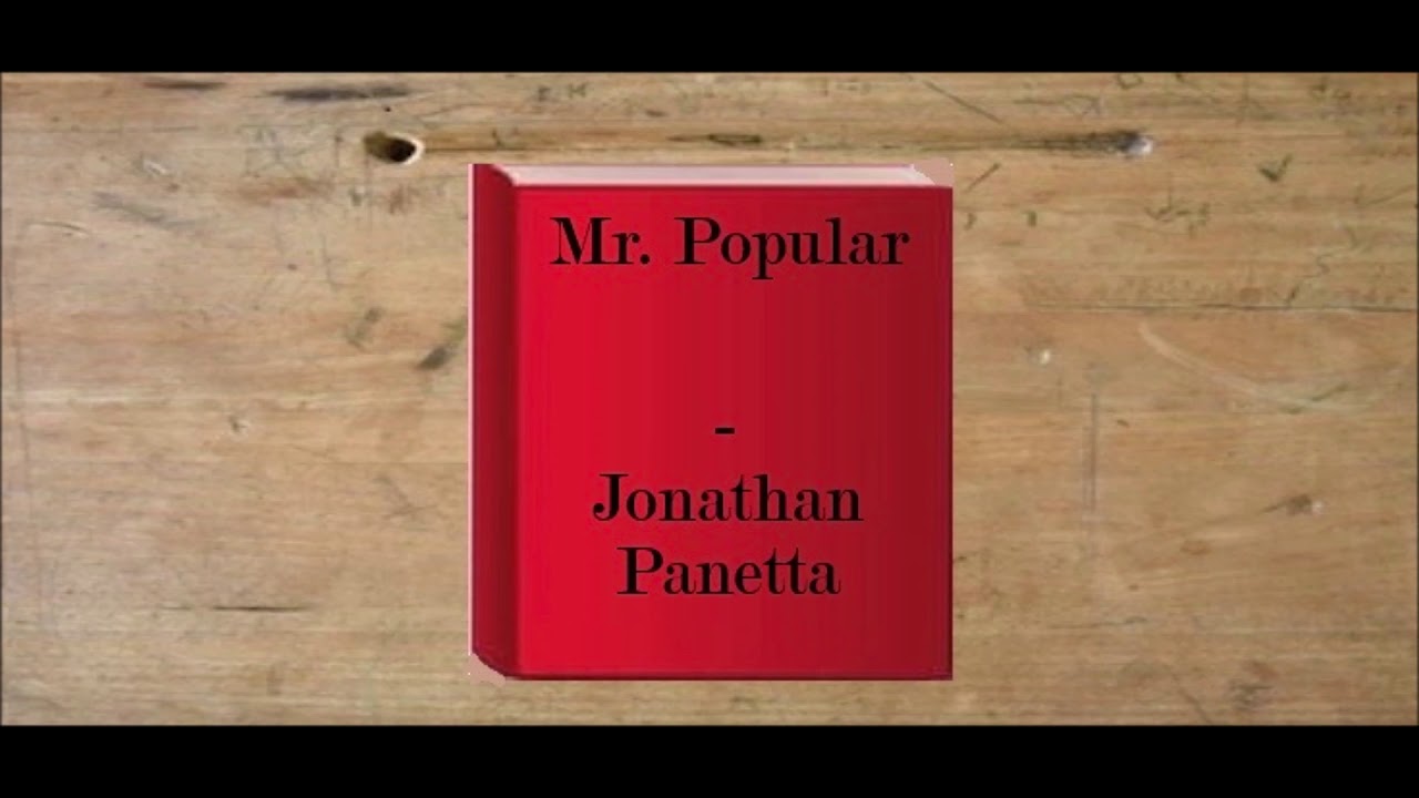 Jonathan Panetta - Mr. Popular - YouTube