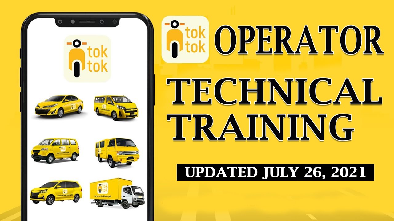 TOKTOK OPERATOR TECHNICAL TRAINING - UPDATED JULY 26, 2021 │Albert ...