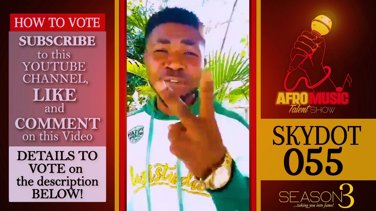 SKYDOT | AFROMUSIC TALENT SHOW "SEASON 3" | LAGOS | NIGERIA | ELEGANT EMPIRE - YouTube