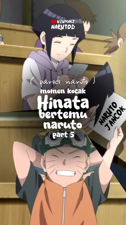 Momen Kocak Hinata Bertemu Naruto Part 5 | Parodi Naruto | Uzumaki Narutod #uzumakinarutod # ...