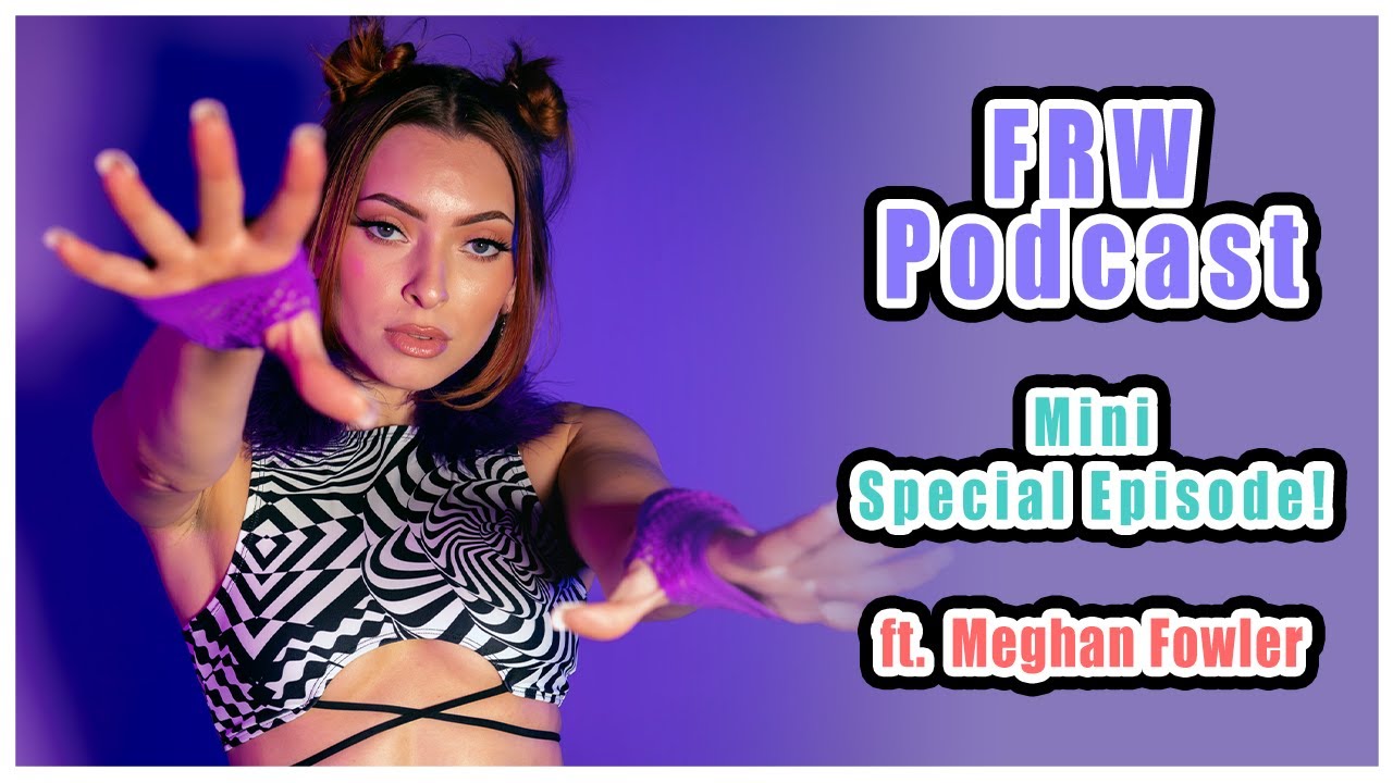 The Freedom Rave Wear Podcast SPECIAL MINI EPISODE 5! Ft. Meghan Fowler ...
