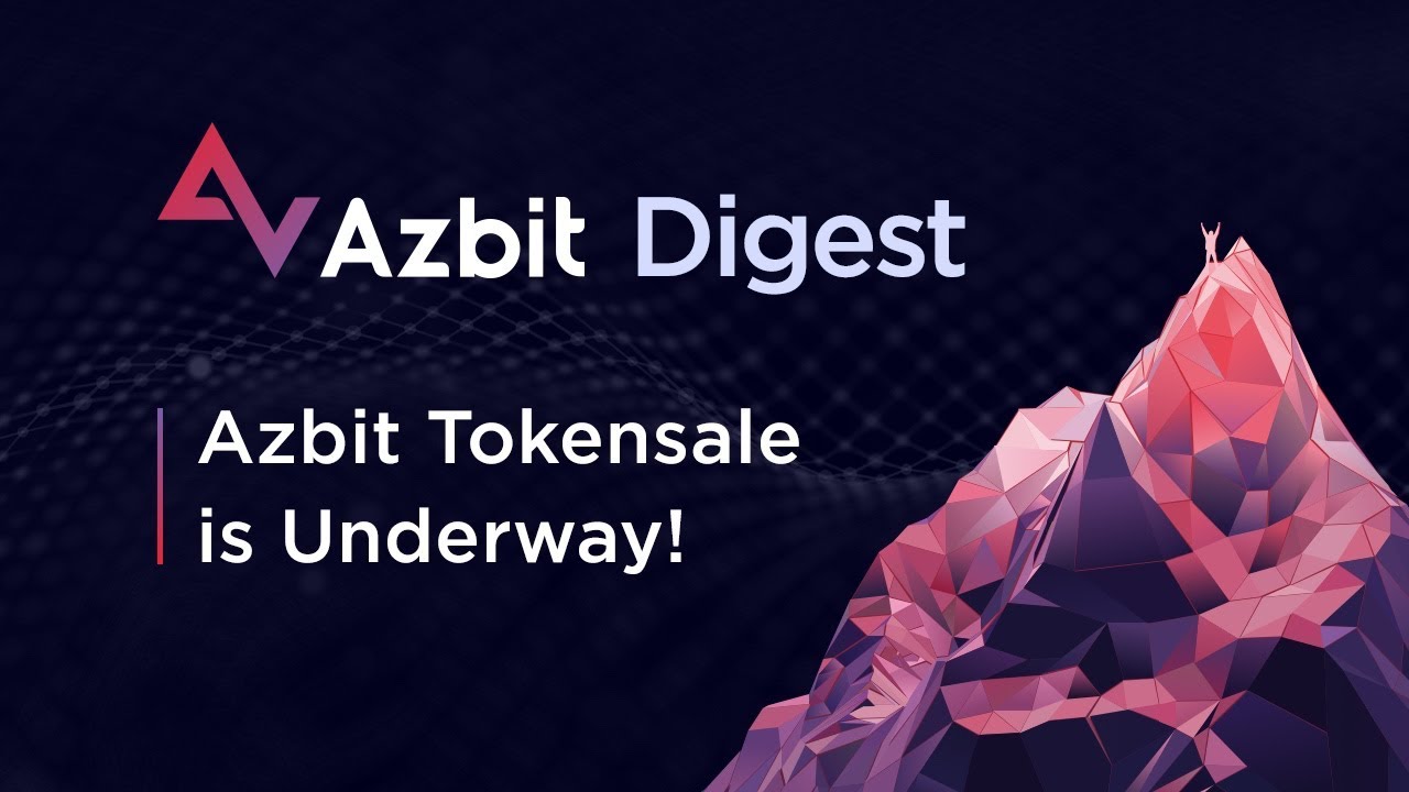 Azbit Digest. Azbit Tokensale is Underway! - YouTube