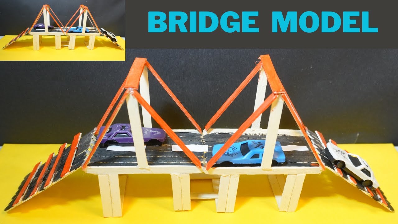 Bridge model project | How to make a bridge model | school project ...