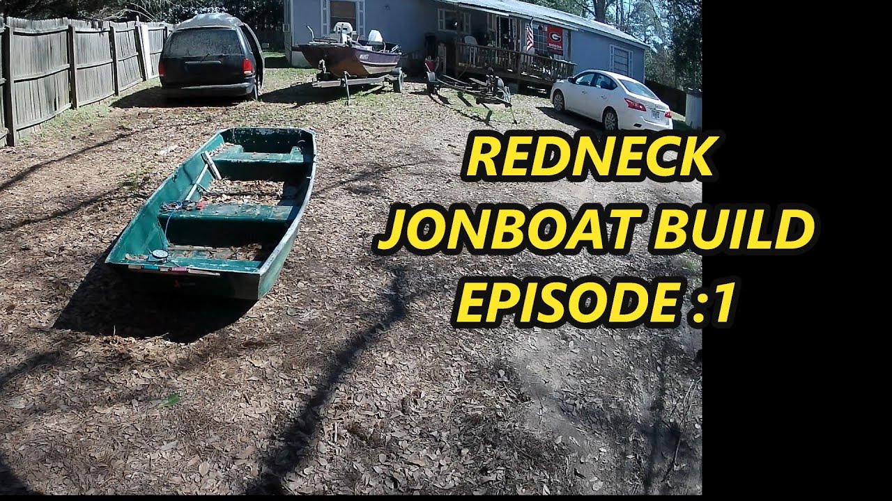 REDNECK JONBOAT BUILD episode 1 - YouTube