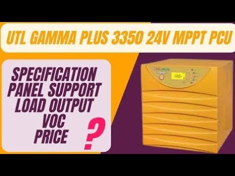 UTL Gamma Plus 3350/24V Solar PCU | Unboxing and Review #utlgammaplus ...