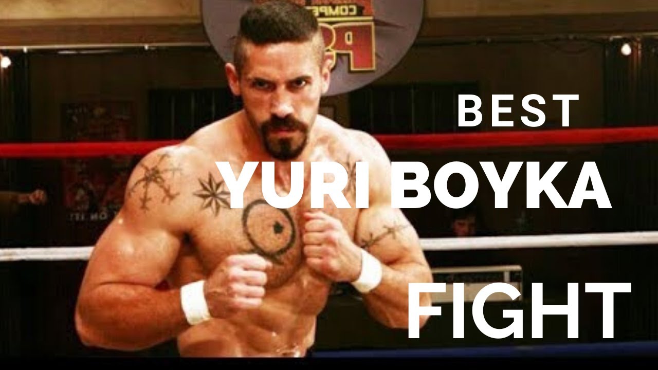 Yuri Boyka Undisputed 1 + 2 + 3 Best Action Movies All Fight Scene HD ...