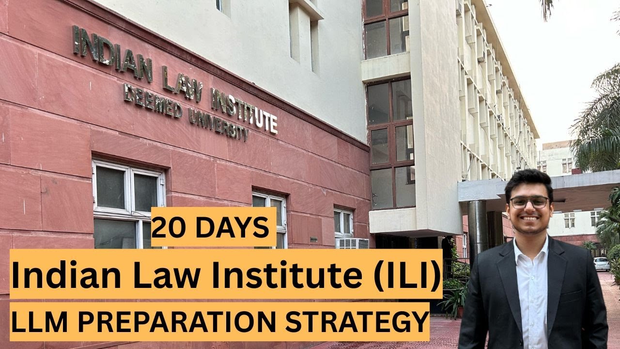 Indian Law Institute (ILI) LLM Entrance Examination 2025 Preparation ...