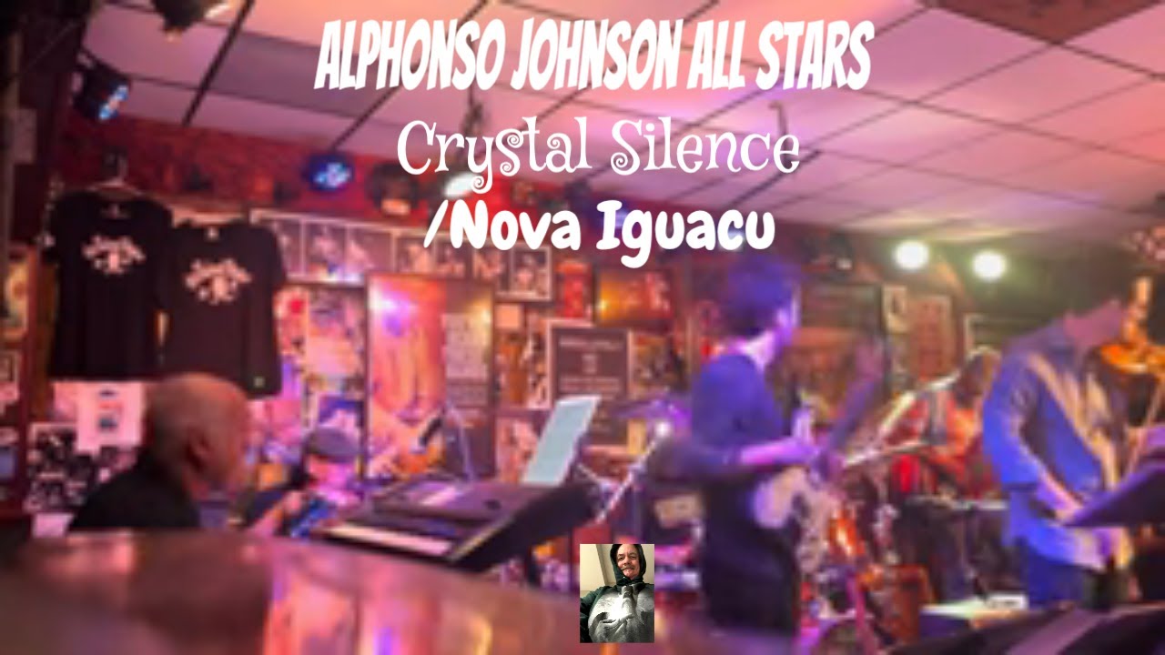 Alphonso Johnson All Stars play Crystal Silence/Nova Iguacu at The ...