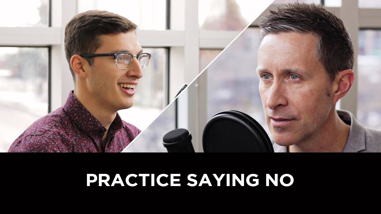 Episode 018 | Practice Saying No - YouTube