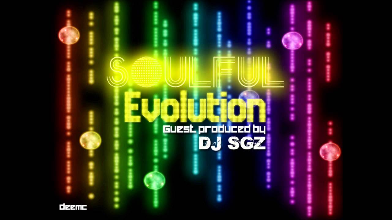 Soulful Evolution March 7th 2014 Soulful House Show Guest Produced By ...