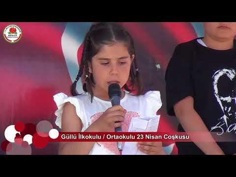 Güllü İlkokulu/Ortaokulu 23 Nisan 2018