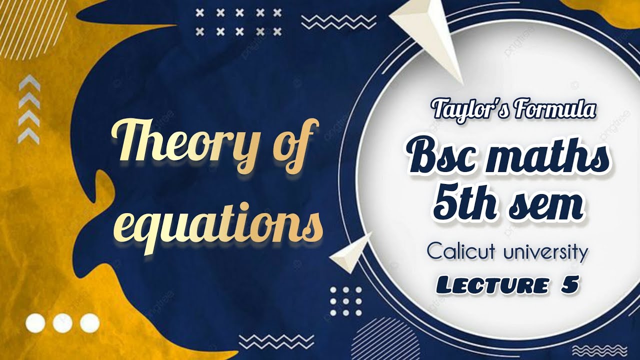 Taylor's formula | theory of equations | bsc maths 5th sem #bscmaths # ...
