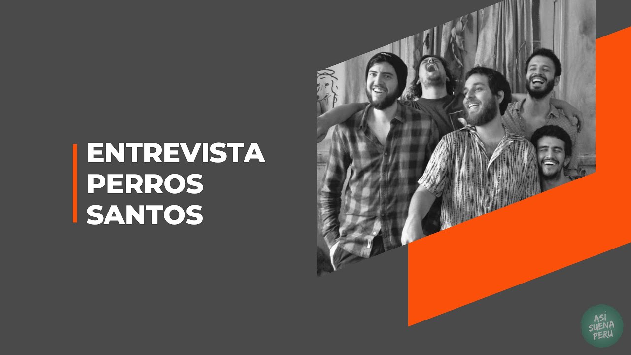 Entrevista a Perros Santos - YouTube