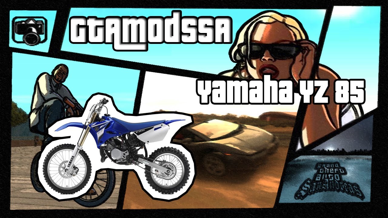 GTAModsSA || Yamaha YZ 85 || Mod* || HD - YouTube