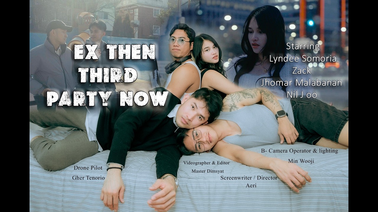 EX THEN, THIRD PARTY NOW l Short Film l South Korea - YouTube