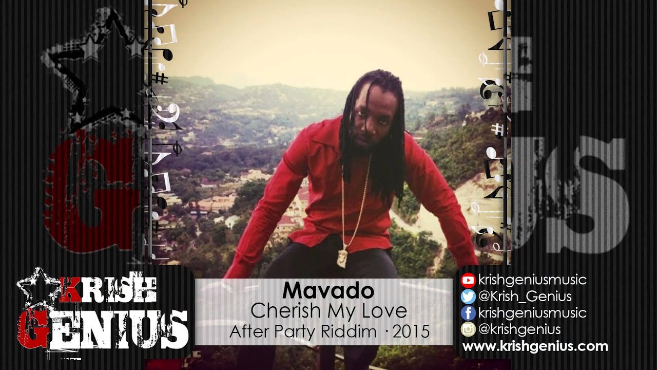 Mavado - Cherish My Love (Raw) After Party Riddim - June 2015 - YouTube