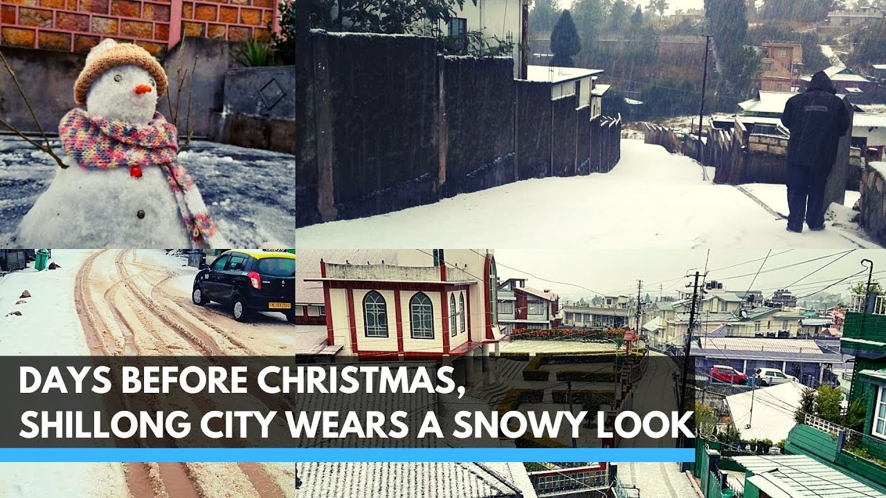 Days before Christmas, Shillong wears a snowy look - YouTube