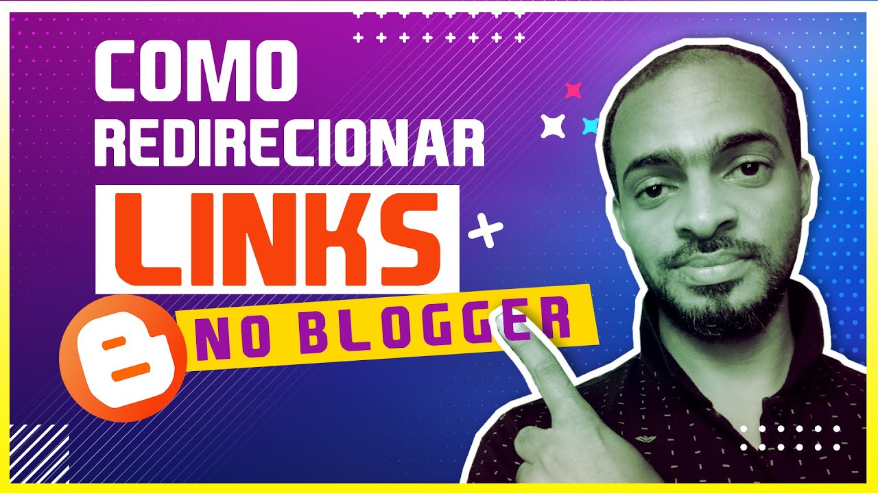 COMO FAZER REDIRECIONAMENTO DE LINKS NO BLOGGER - YouTube
