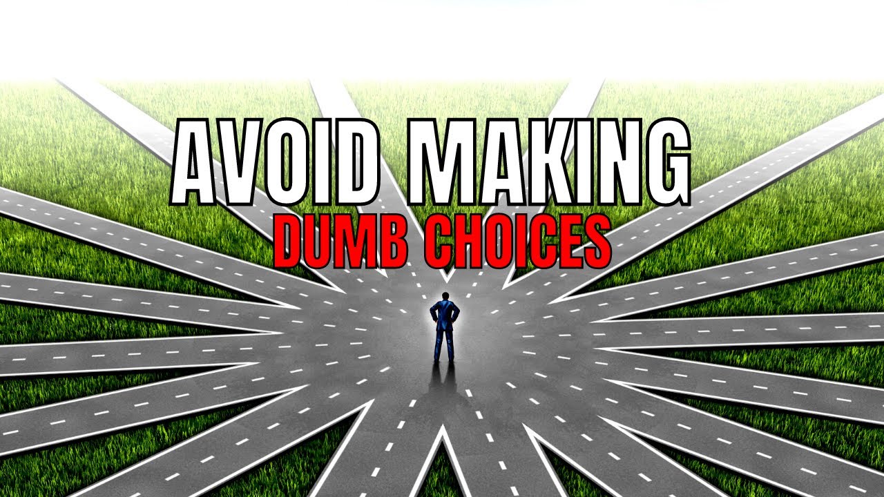 How to Avoid Making Dumb Choices | self discipline - YouTube