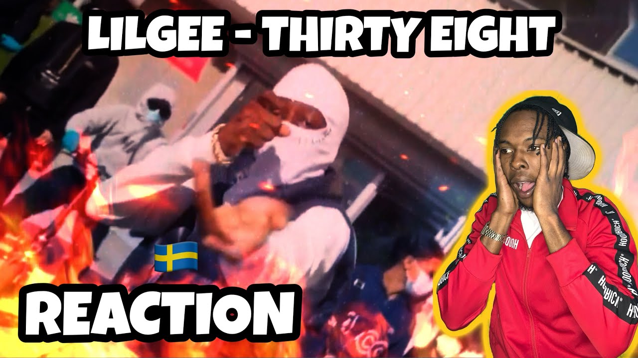 AMERICAN REACTS TO SWEDISH RAP! Lilgee - Thirty Eight (ENGLISH LYRICS ...