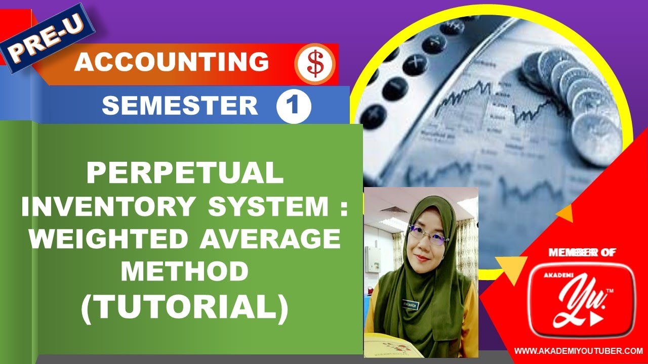 Perpetual Inventory system- Weighted Average method (Tutorial) - YouTube