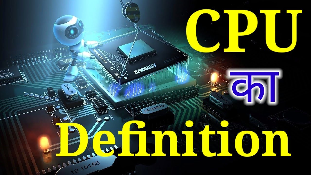 Definition of CPU With Full Details. - YouTube