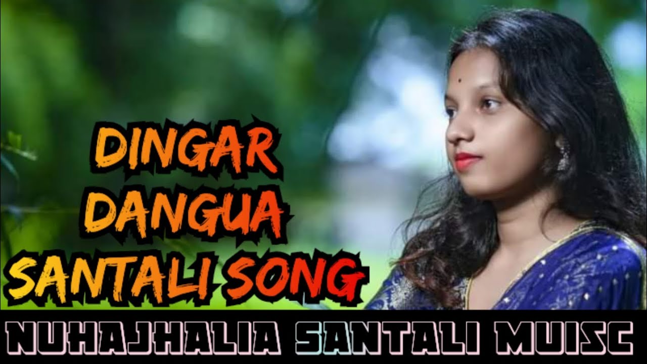 NEW SANTALI TRADITIONAL SONGS l NUHAJHALIA SANTALI MUISC l SANTALI OLD ...