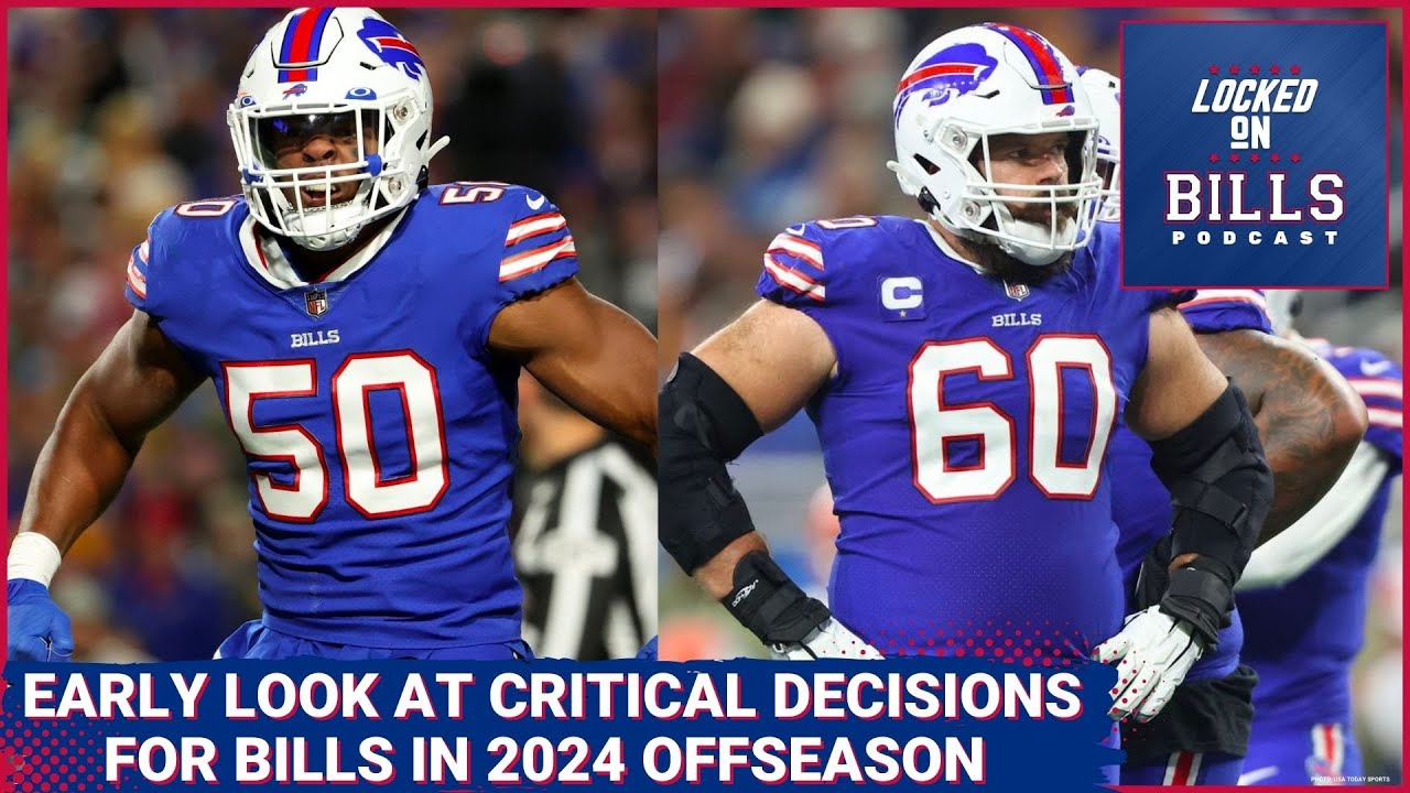 Early look at critical decisions awaiting Buffalo Bills in 2024 ...