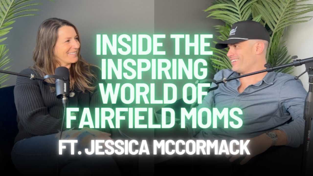 The Impact of Fairfield Moms: A Community-Building Journey ft. Jessica ...