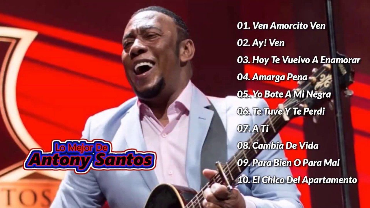 Lo mejor de anthony santos - YouTube