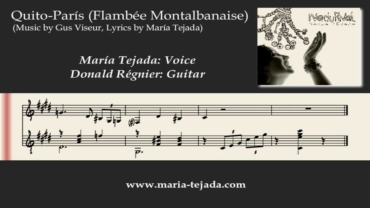 Maria Tejada - Quito-París (Flambée Montalbanaise) - YouTube