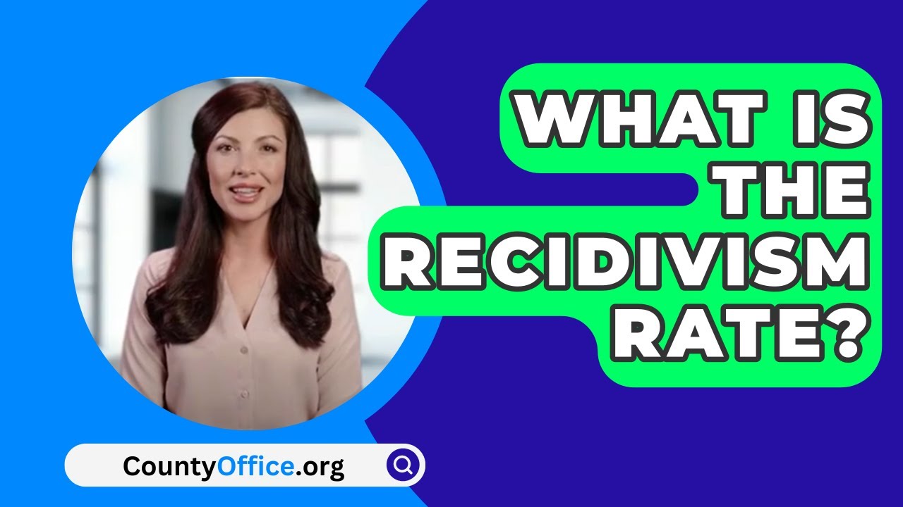 What Is The Recidivism Rate? - CountyOffice.org - YouTube